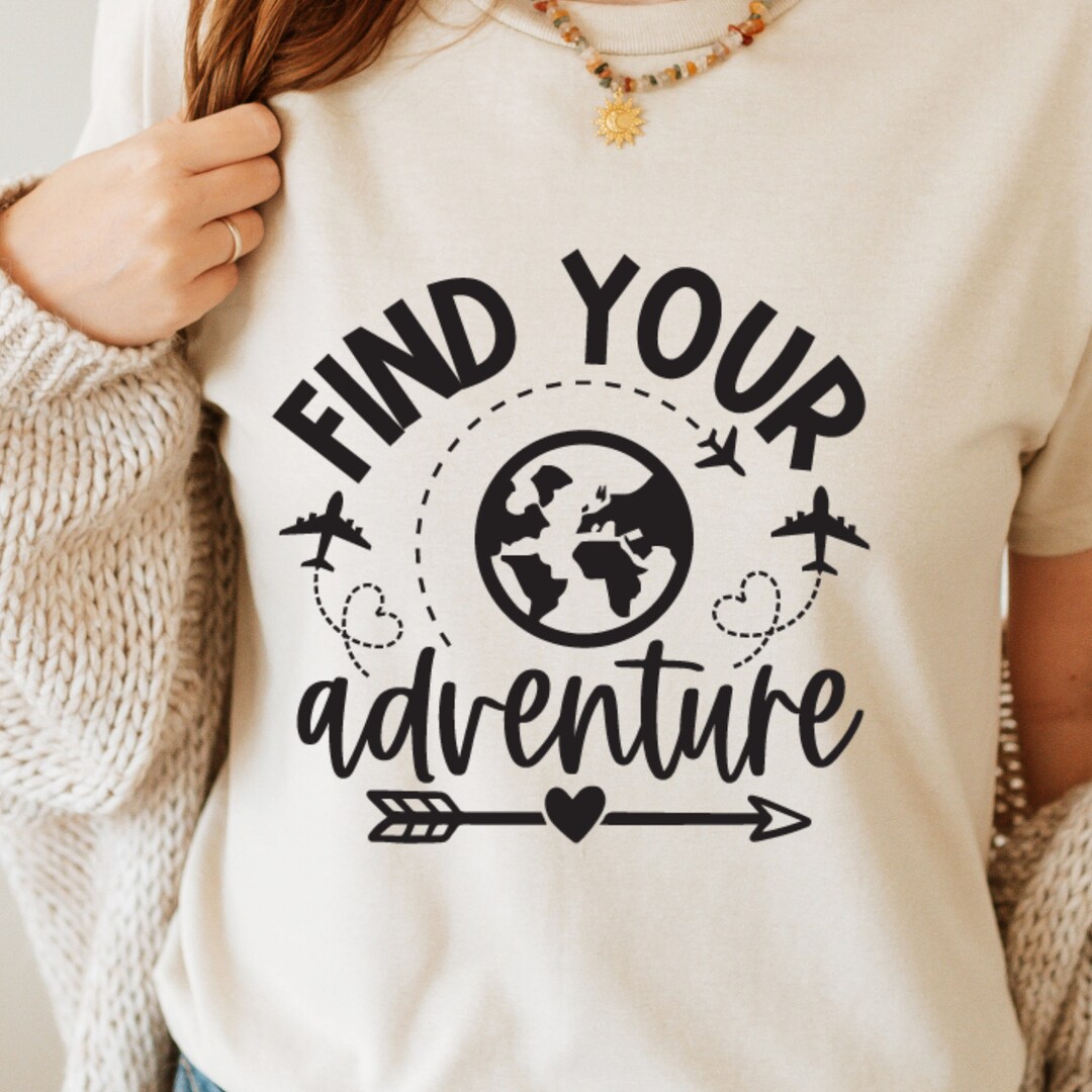Find Your Adventure Shirt, Adventure Lover Shirt, Gift for Traveller ...