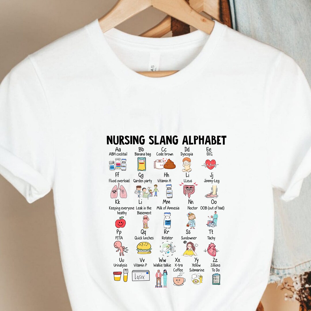 Nurse Shirts, Funny Nurse Alphabet T-shirt, Nursing Appreciation Gift ...