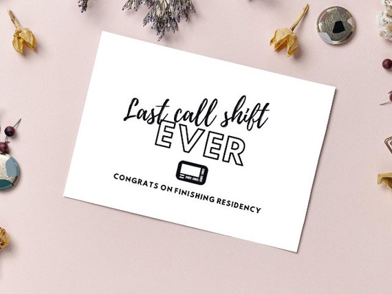 Residency Graduation Card 'last Call Shift Ever' | Etsy