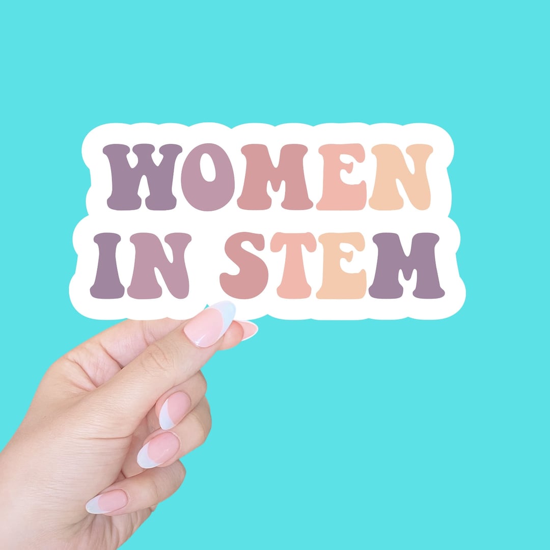Science Sticker/women in Stem/women Sticker/grad Student Gift ...