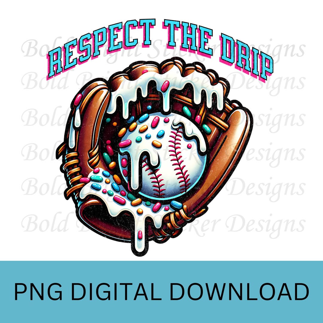 Respect the Drip Png, Basebll Png, Baseball Ice Cream Drip Png ...