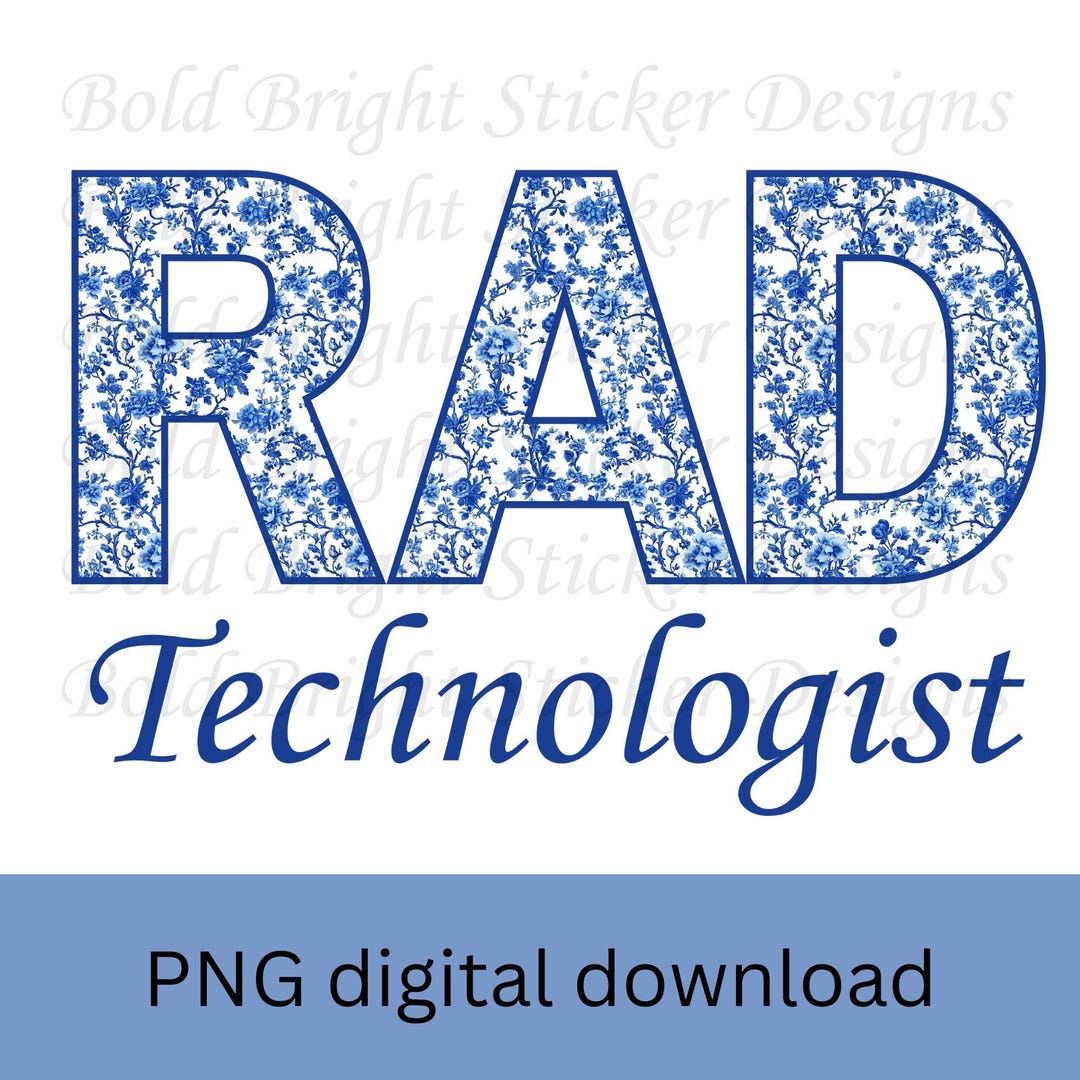 RAD Technologist Png, Radiologies Floral Toil Png, Rad Tech Digital ...