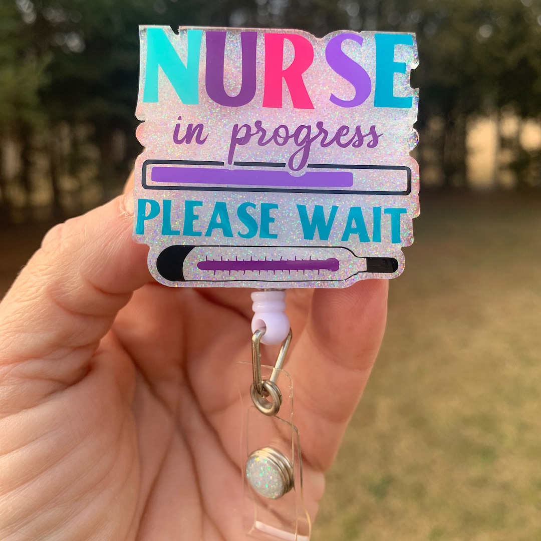 Nurse in Progress Badge Reel Student Nurse Badge Reel - Etsy