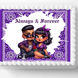 Always & Forever Latin Couple Chola Cholo Lowrider Homie Chicana Edible ...