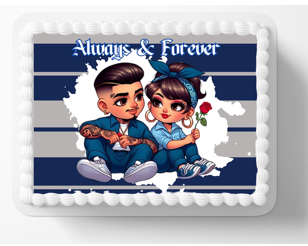 Always & Forever Latin Couple Chola Cholo Lowrider Homie Chicana Edible ...