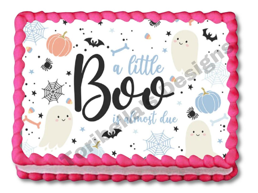 A Little Boo is Due Edible Image Birthday Halloween Baby Shower Ghost ...