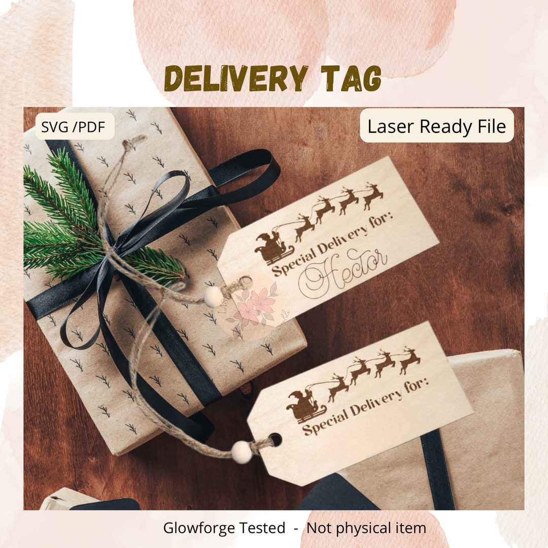 DIGITAL FILE, Laser Cut Delivery Tag Svg, North Pole Special Delivery ...