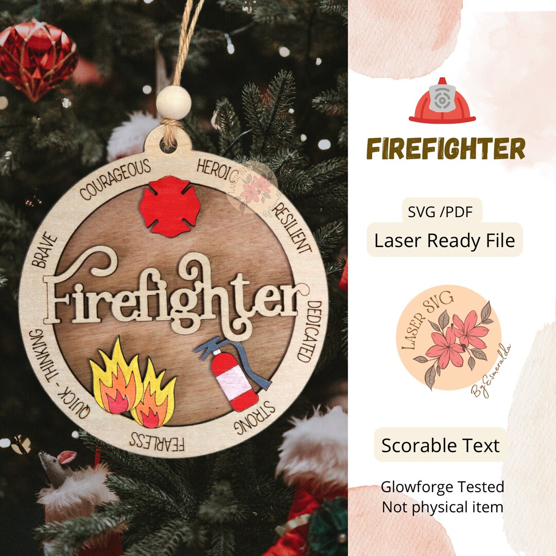 Firefighter Ornament Laser File: Glowforge Ready (SVG/PDF) - Etsy