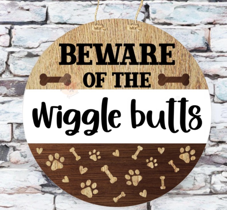 Beware of Wiggle Butts Dog Sign SVG: Laser Cut Welcome Door Hanger ...