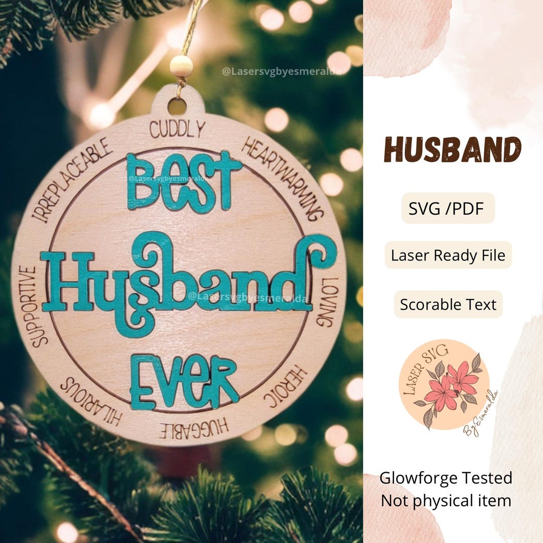 DIGITAL FILE, Husband Svg, Best Husband Ever Laser File, Valentine Gift ...