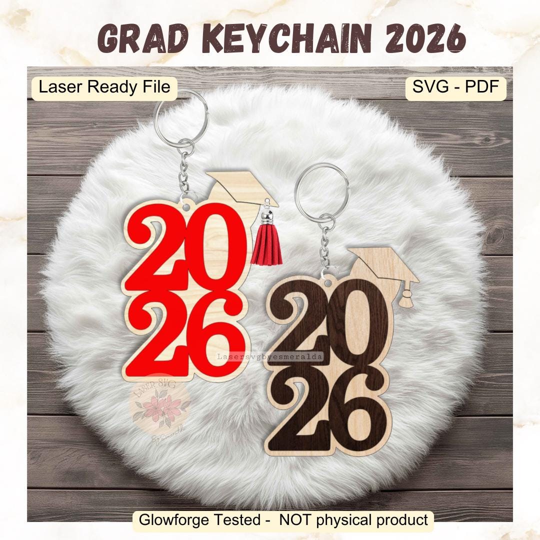 DIGITAL FILE, Graduation Keychain 2026, Laser File, Senior 2026 Svg ...