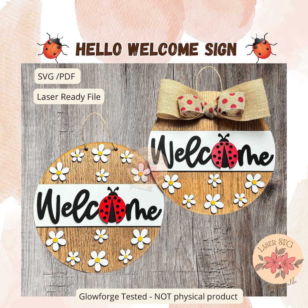 Ladybug Welcome Sign SVG: Daisy Door Hanger Laser File (digital File ...