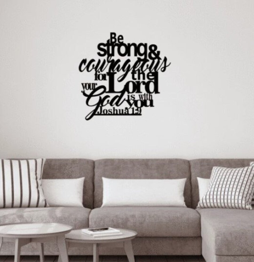 Be Strong and Courageous Joshua 19 Christian Metal Wall - Etsy Canada