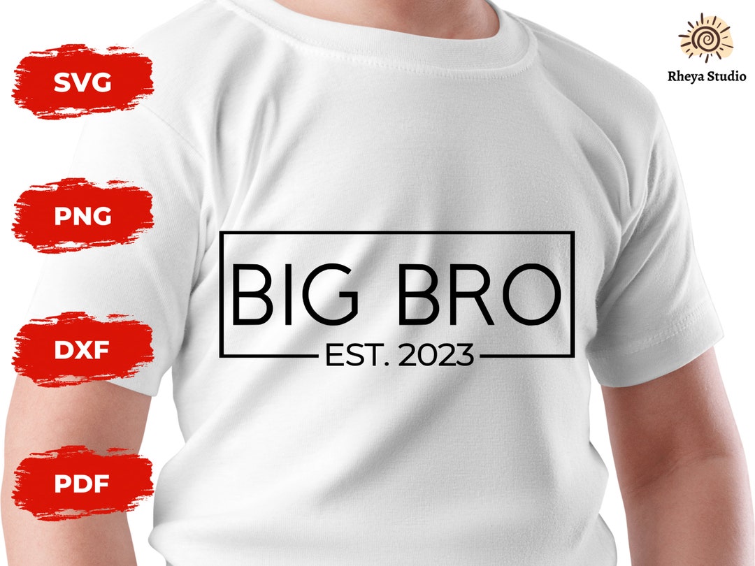 Big Bro Est 2023 Svg Big Bro Frame Svg Big Brother Svg Big - Etsy
