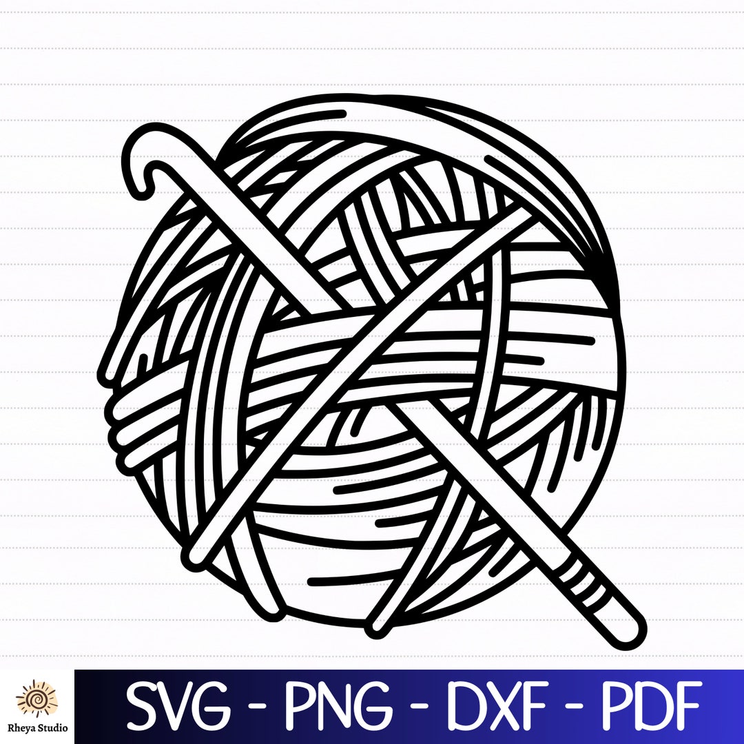Yarn Ball Svg, Crochet Svg, Knitting Svg Digital Download Svg, Dxf, Png ...