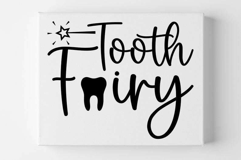 Tooth Fairy Svg Tooth Fairy Png Tooth Svg First Tooth Svg - Etsy