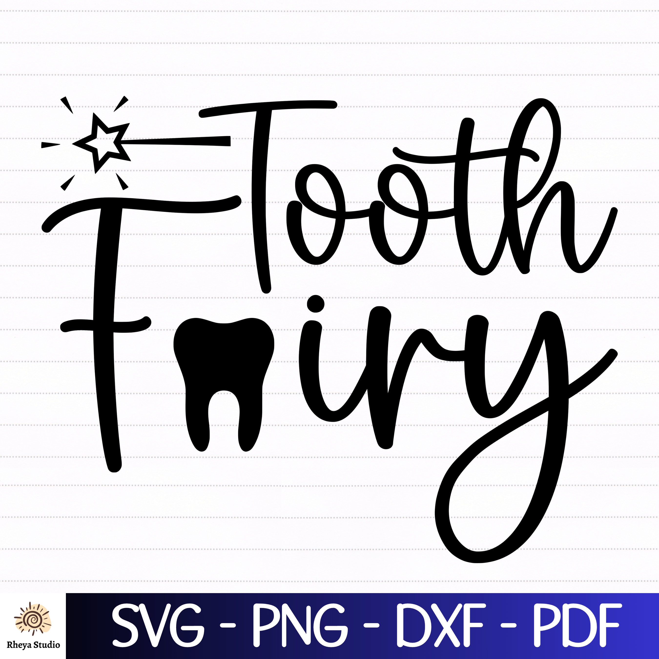 Tooth Fairy Svg Tooth Fairy Png Tooth Svg First Tooth Svg - Etsy