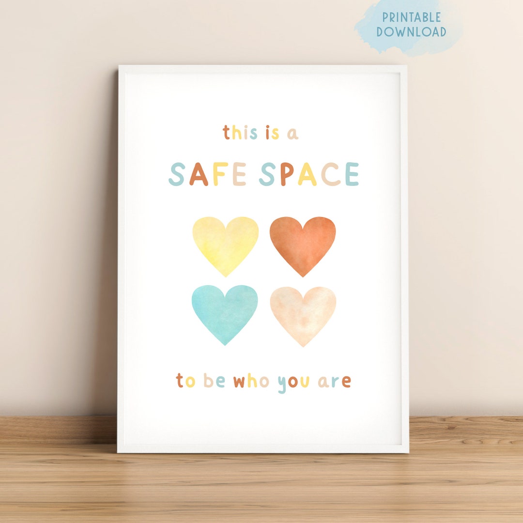 This is a Safe Space to Be Who You Are Printable, Classroom Decor ...