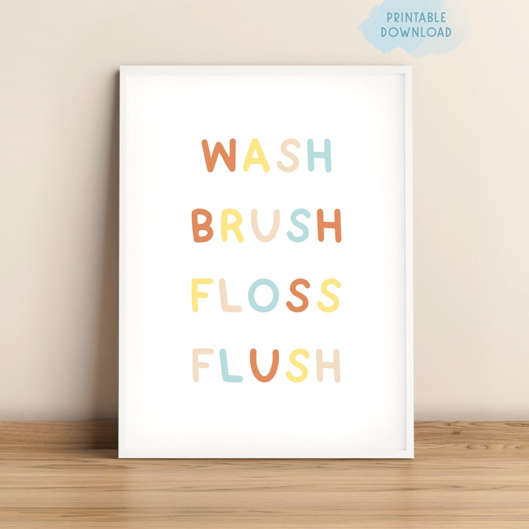 Wash Brush Floss Flush Poster, Kids Bathroom Rules Printable Decor ...