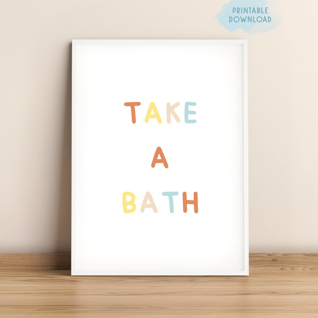 Take a Bath Poster, Kids Bathroom Decor, Bathroom Rules Printable ...