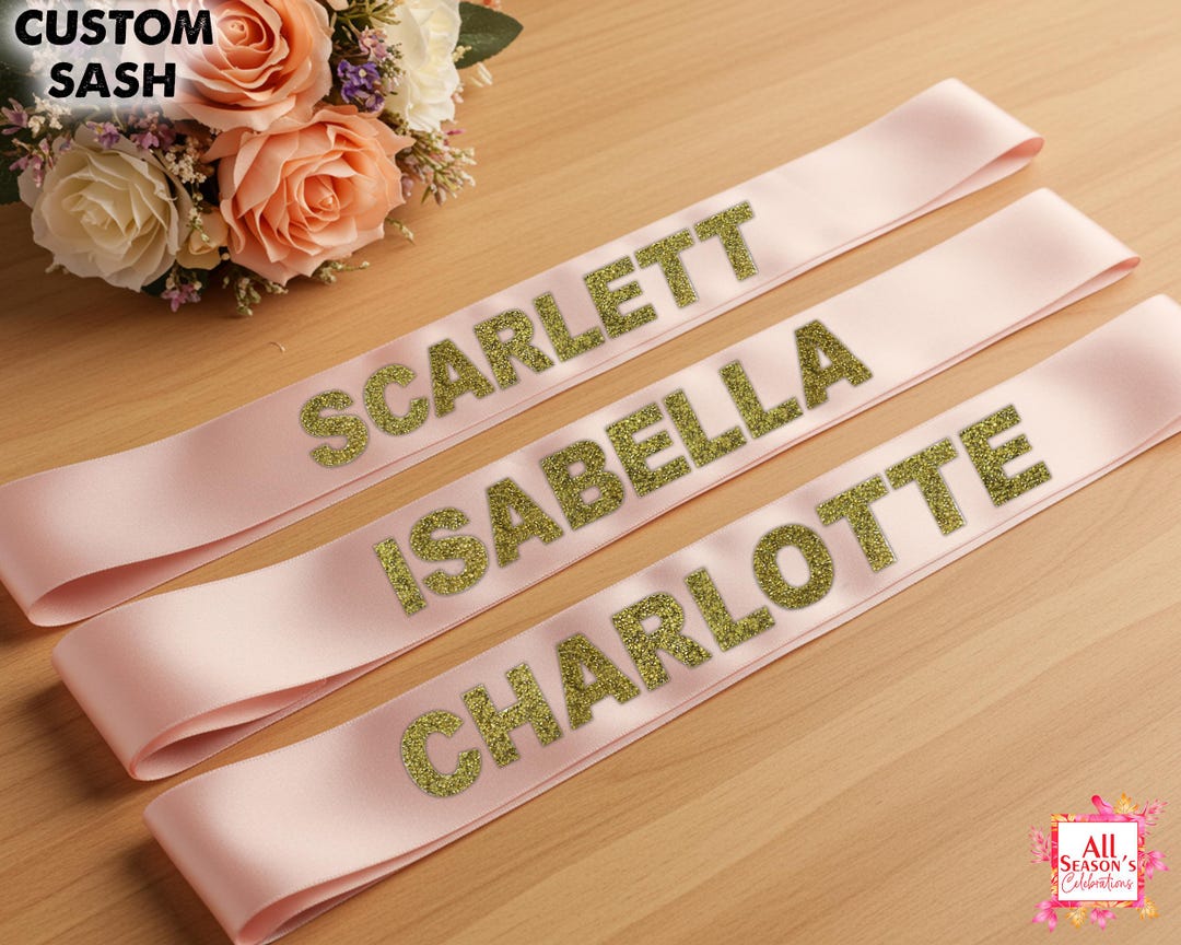 Custom Sash Gold Letter Sash Bride to Be Sash Bachelorette, Birthday ...
