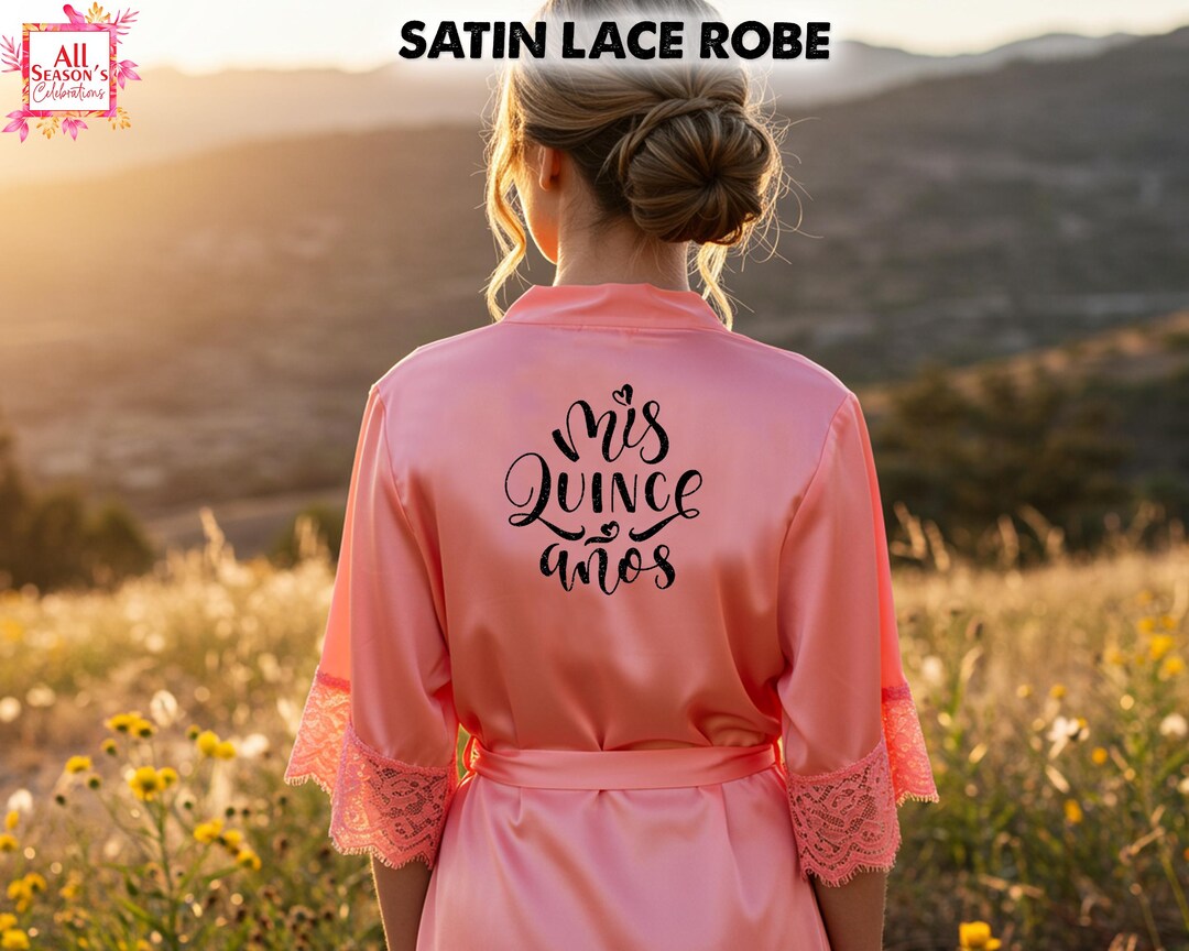 Custom Satin Lace Miss Quince Robe Personalized 15th Birthday Robe ...