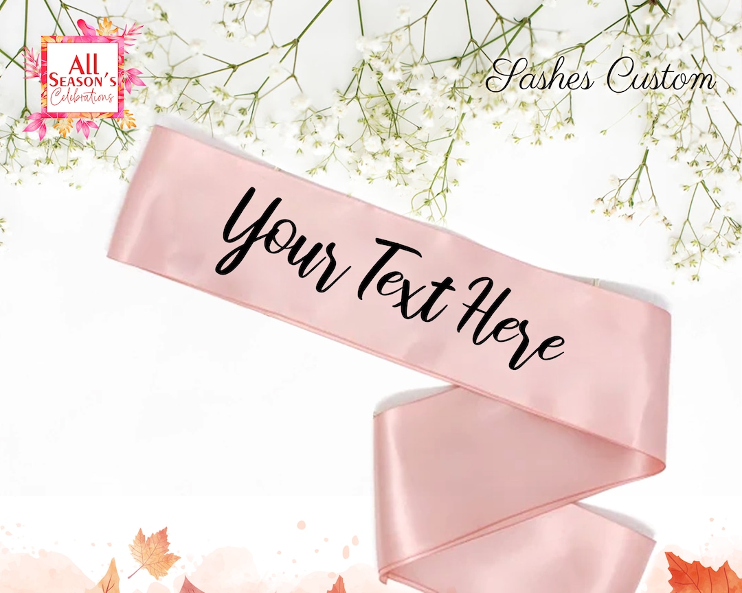 Your Text Sash Personalized Sash Customized Sash Bridal Sash Bridal ...