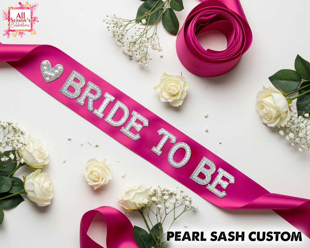 Bride to Be Princess Sash Custom Sash Custom Pearl Letter Sash ...