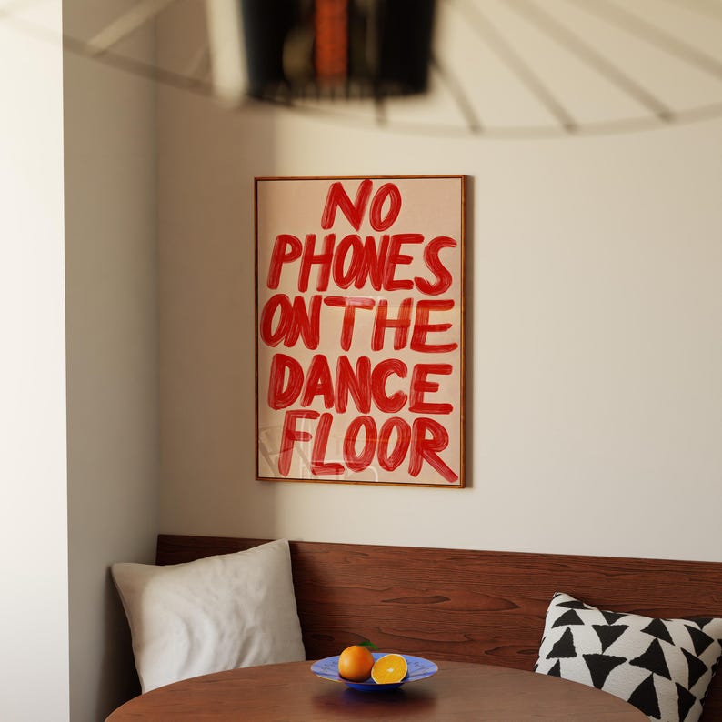 No Phones on the Dance Floor Poster: Bold Typography Wall Art, Red ...