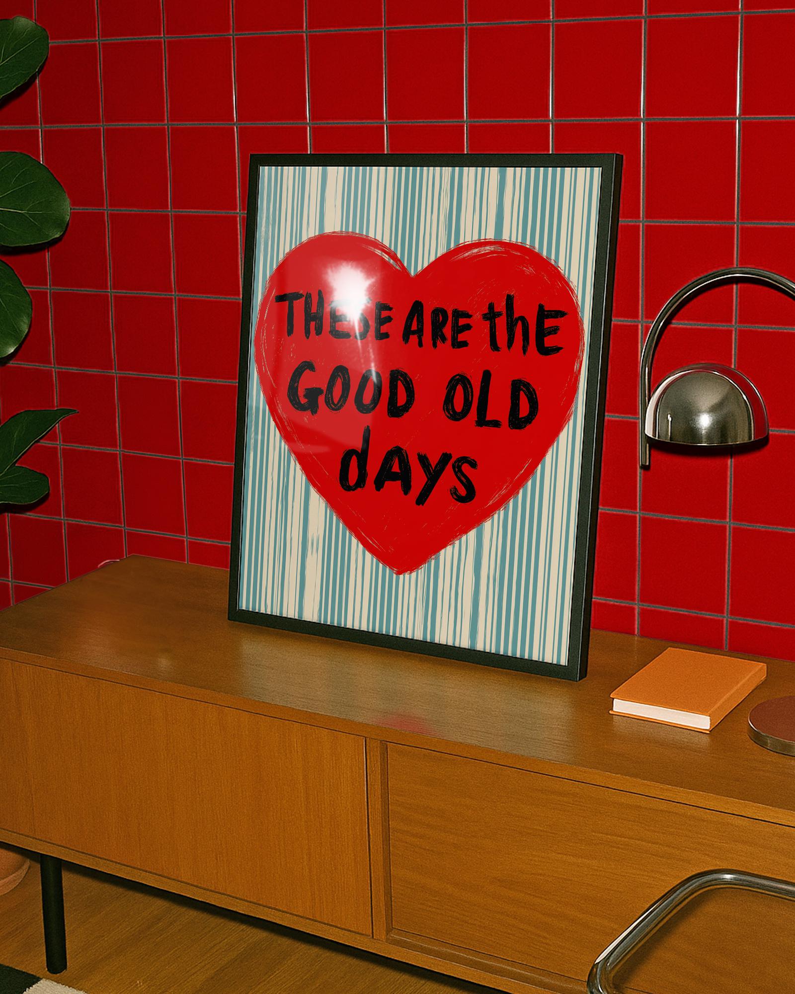 Good Old Days Poster: Retro Heart Wall Art, Nostalgic Typography Print ...