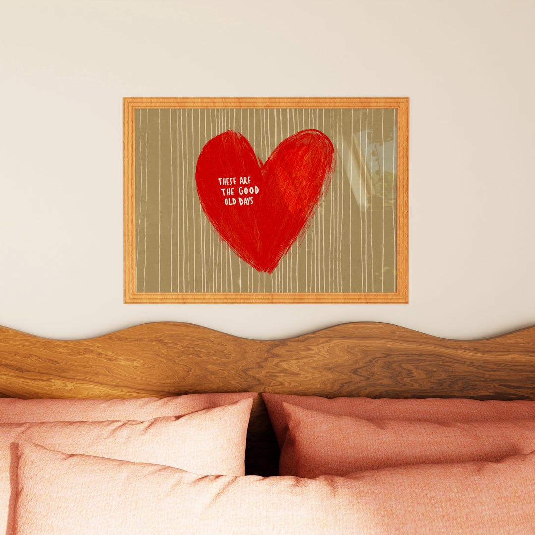Good Old Days Heart Poster: Nostalgic Quote Art, Retro Love Print ...