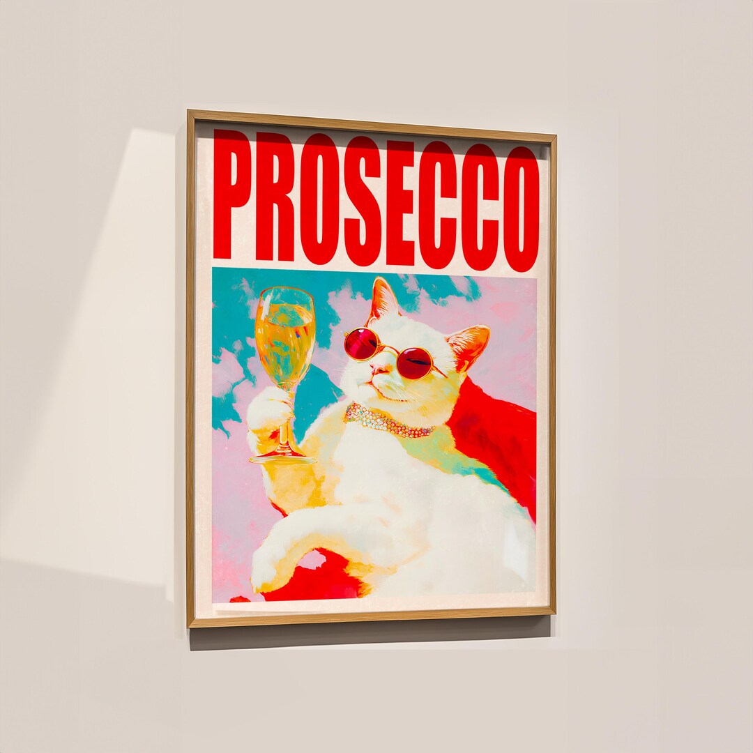 Prosecco Cat Wall Art, Glamorous Funny Cat Poster, Bar Cart Decor ...