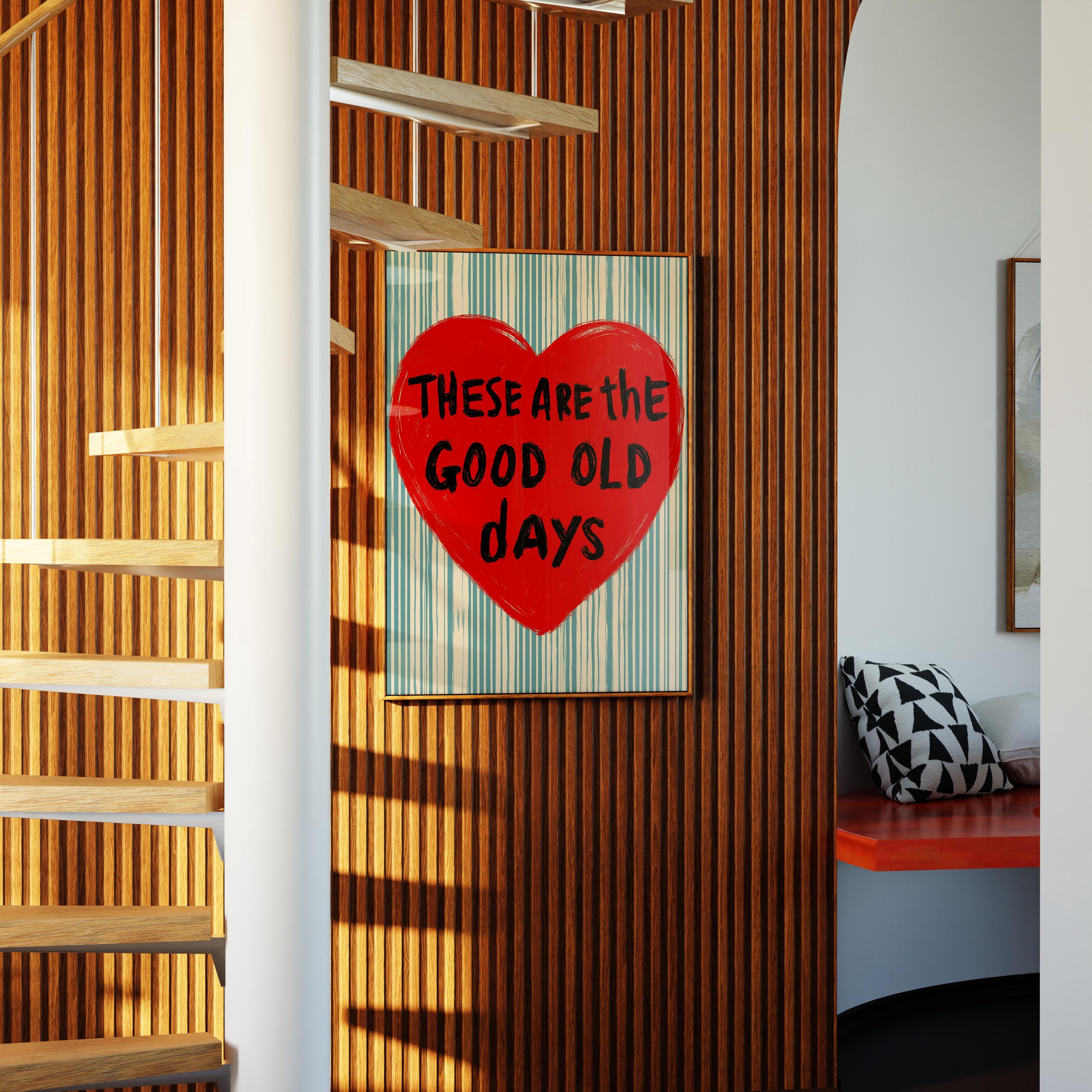 Good Old Days Poster: Retro Heart Wall Art, Nostalgic Typography Print ...