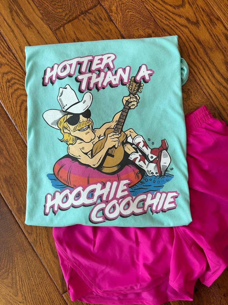 Hotter Than A Hoochie Coochie JPG File - Etsy