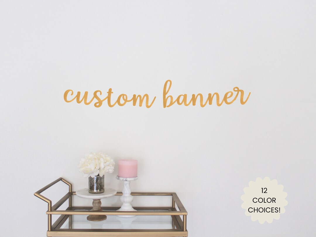 Cursive Custom Banner Personalized Sign Party Decorations - Etsy