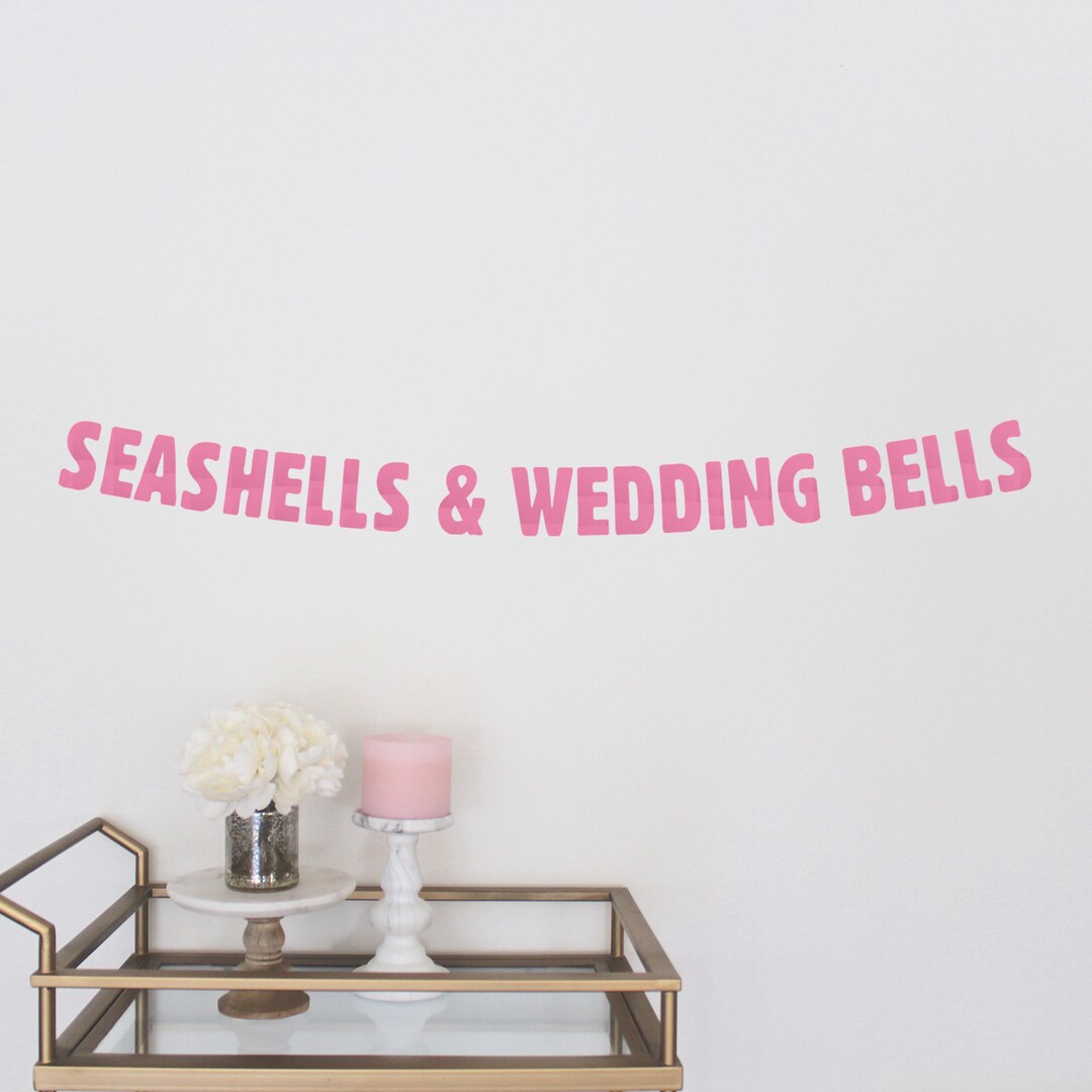 Bachelorette Party Banner, Seashells & Wedding Bells, Beach ...
