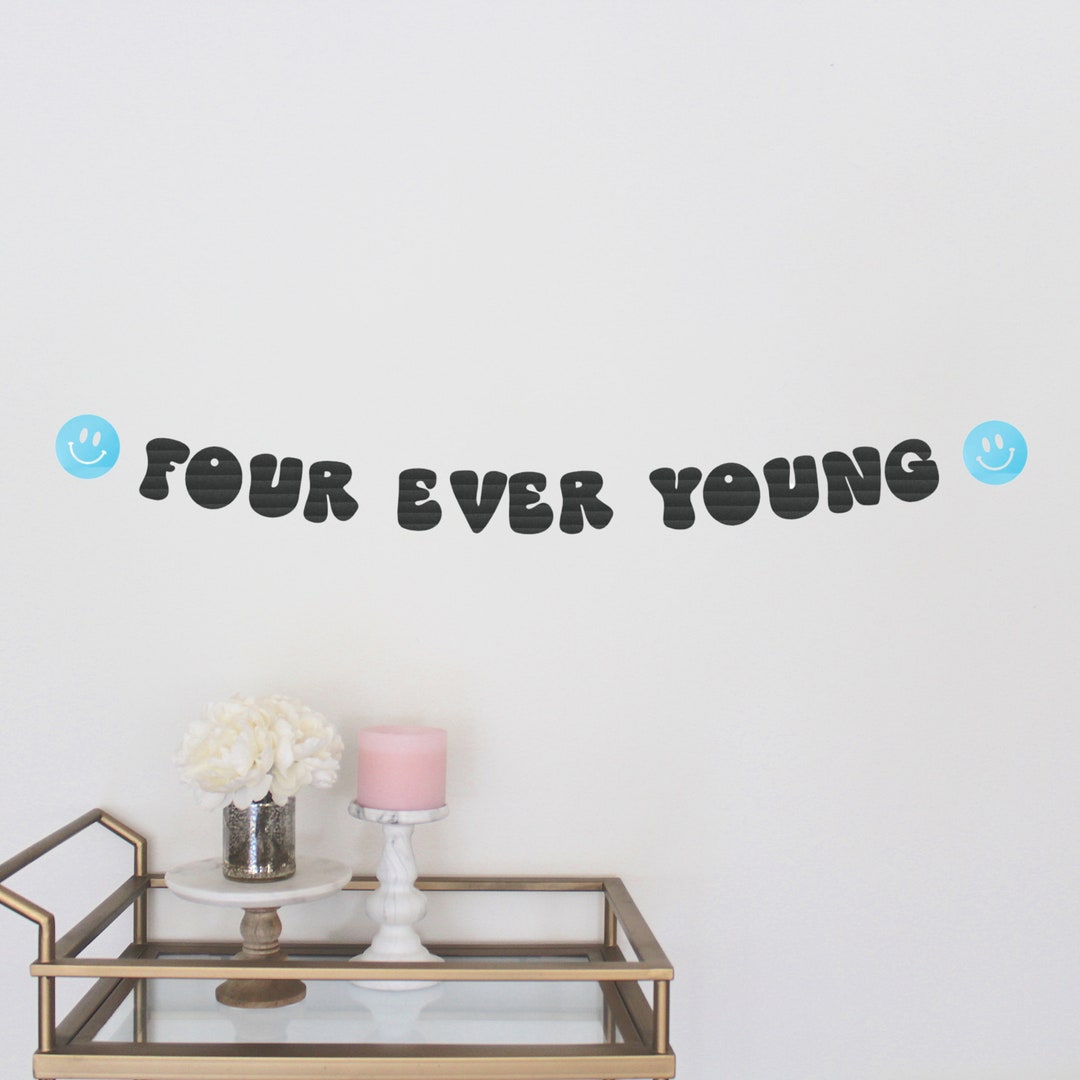 Birthday Banner, Four Ever Young Banner, 4th Birthday Decor, Retro ...