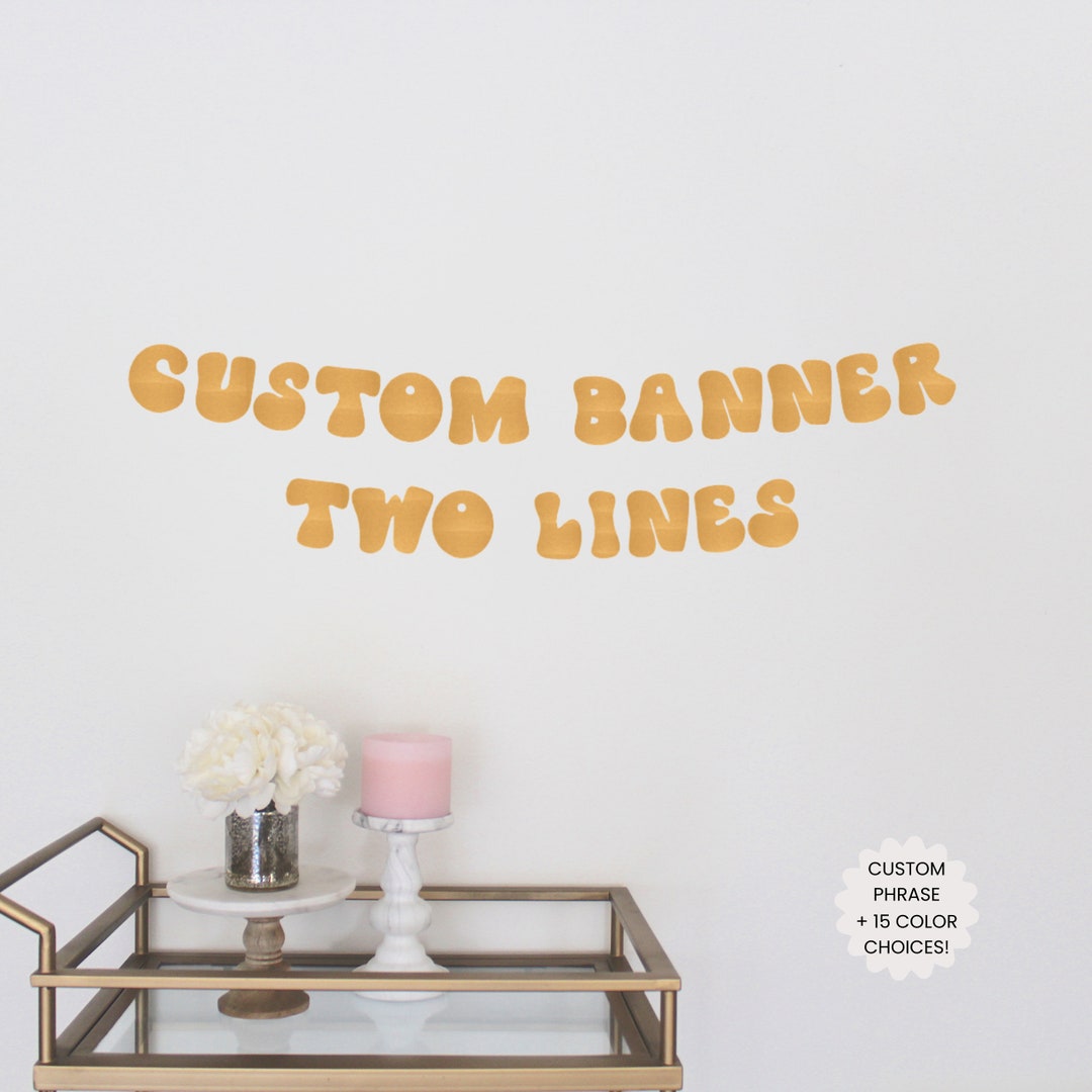 Retro Two Line Custom Banner, Personalized Sign, Party Decorations ...