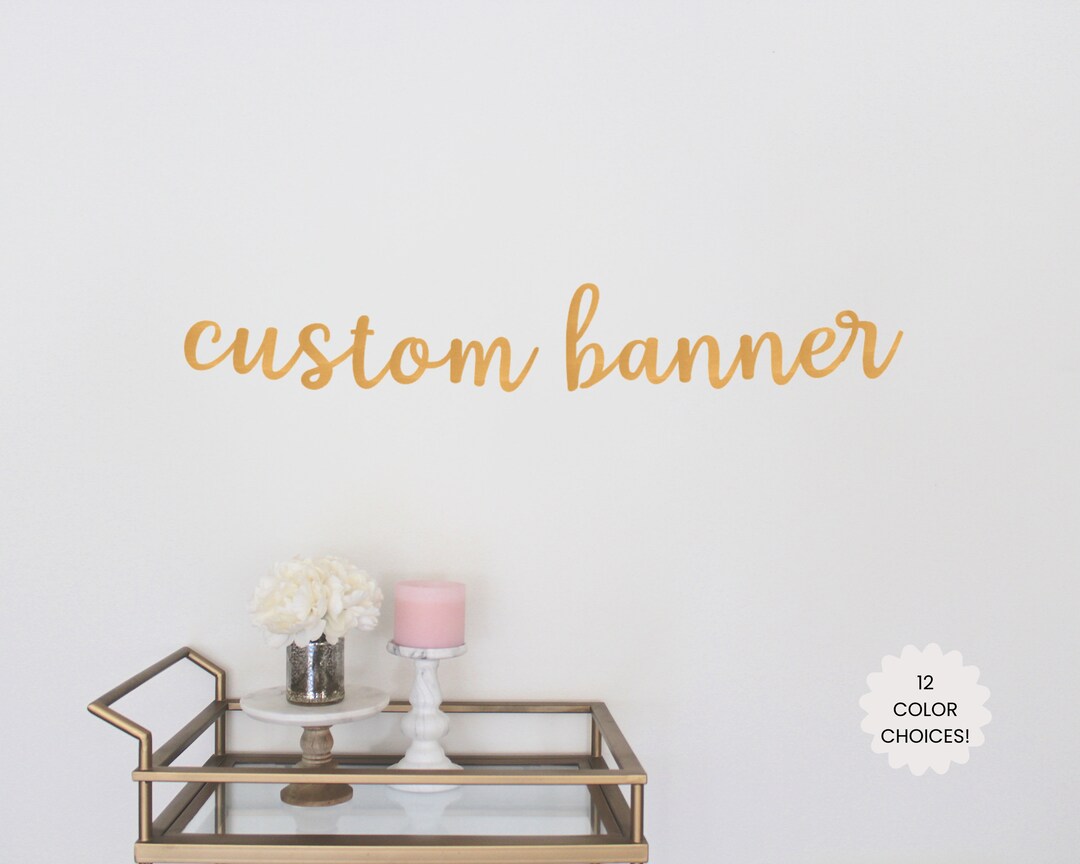 Cursive Custom Banner Personalized Sign Party Decorations - Etsy
