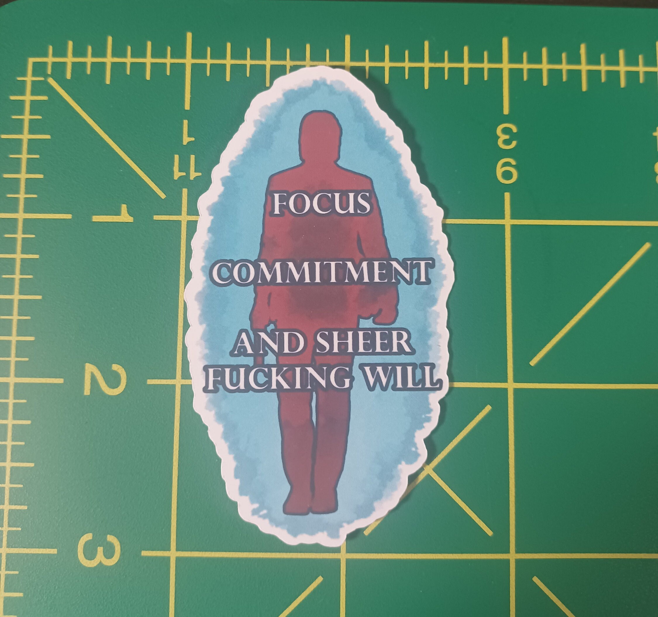 Focus, Commitment, and Sheer F*ck!ng Will | Sticker - Etsy