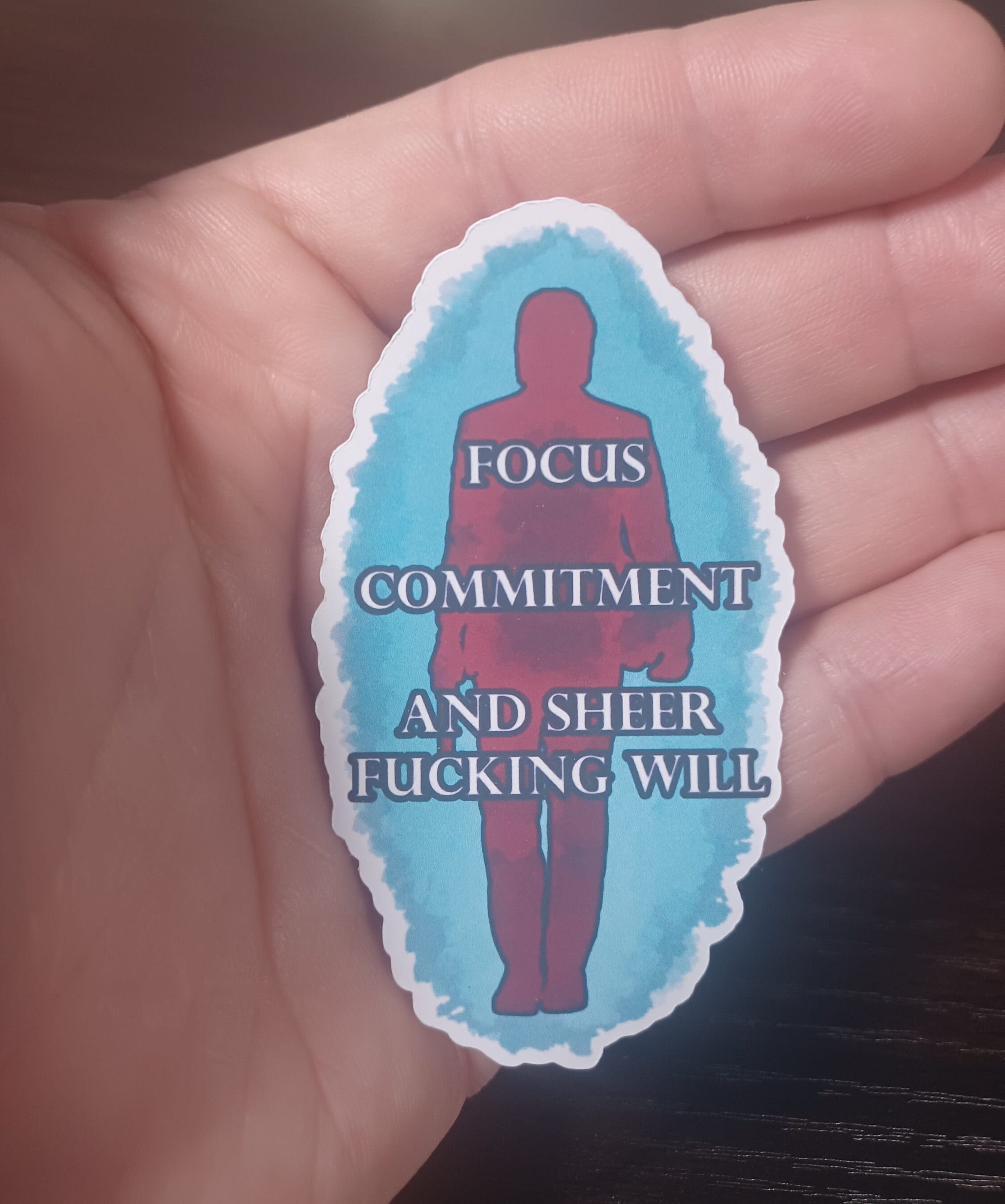 Focus, Commitment, and Sheer F*ck!ng Will | Sticker - Etsy