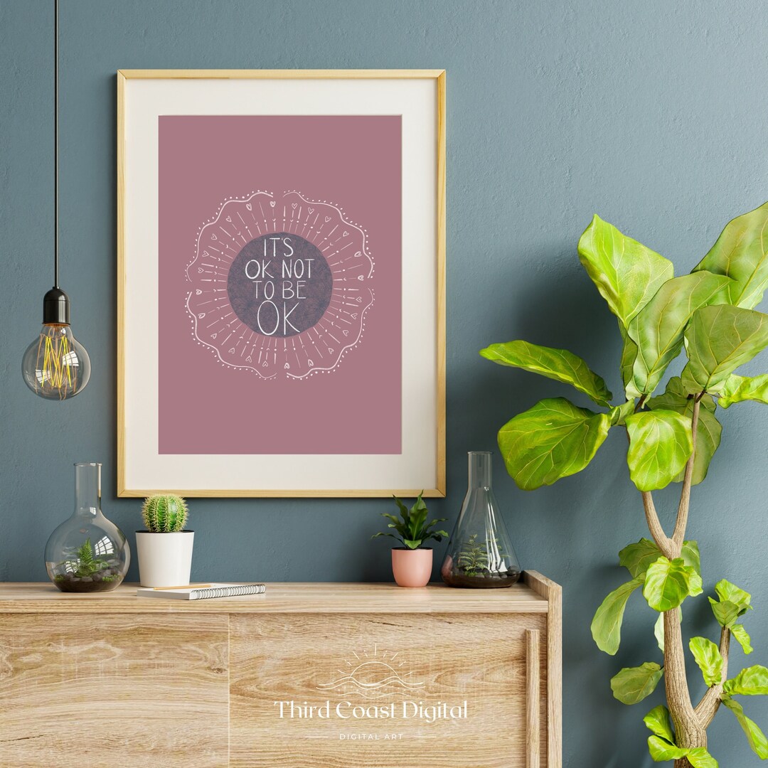 Mental Health Awareness Printable / It's Okay to Not Be Okay ...