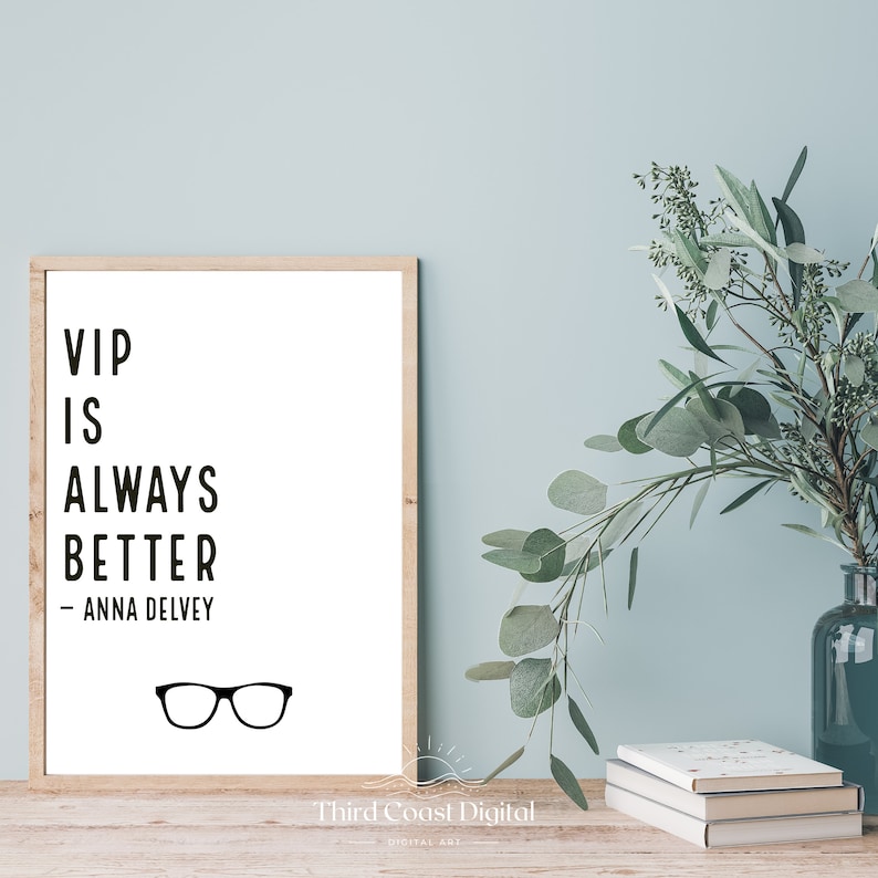 Anna Delvey Art / VIP Quote / Poster Print / Wall Art Quotes ...