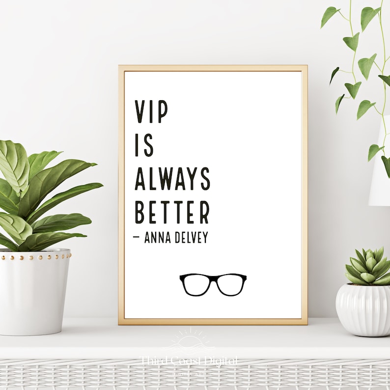 Anna Delvey Art / VIP Quote / Poster Print / Wall Art Quotes ...