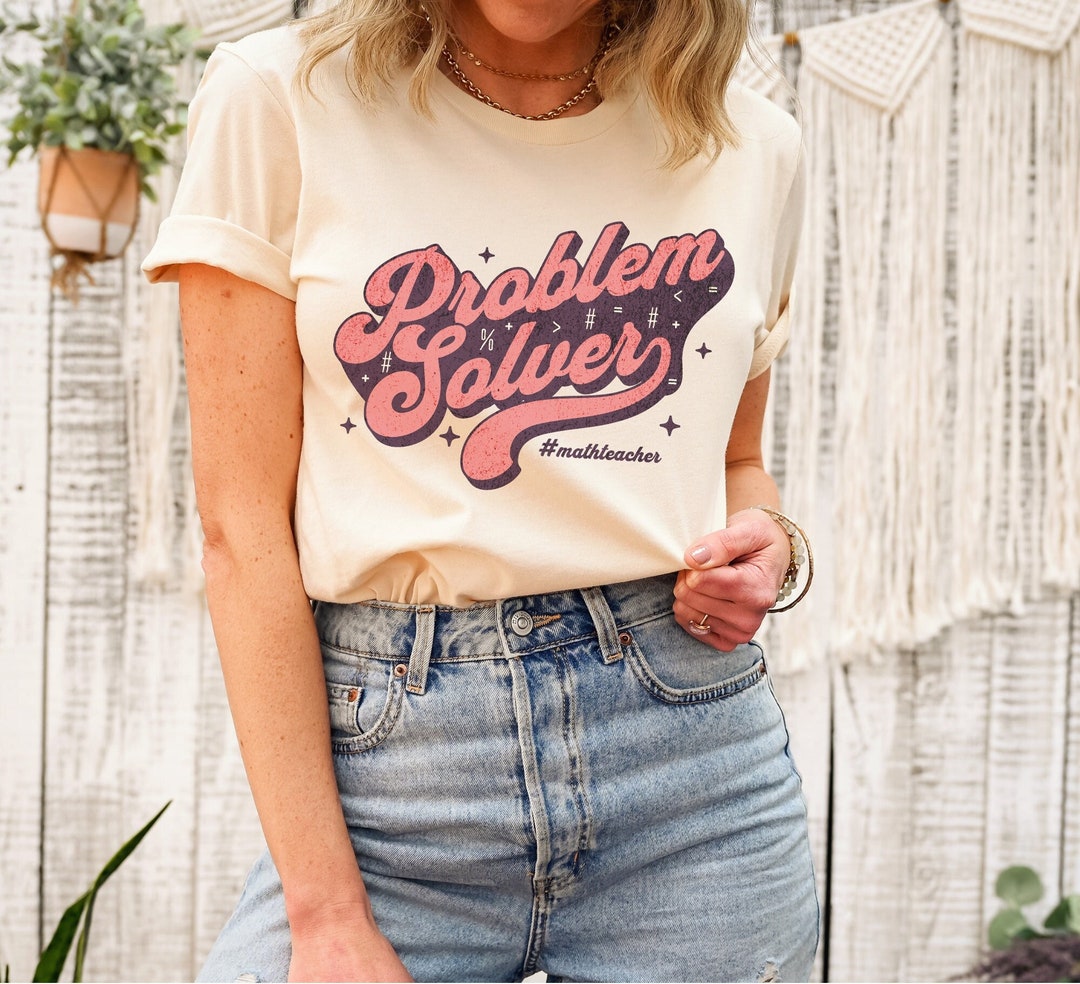 Problem Solver Shirt, Math Teacher Shirt, Math Shirt, Funny Teacher ...