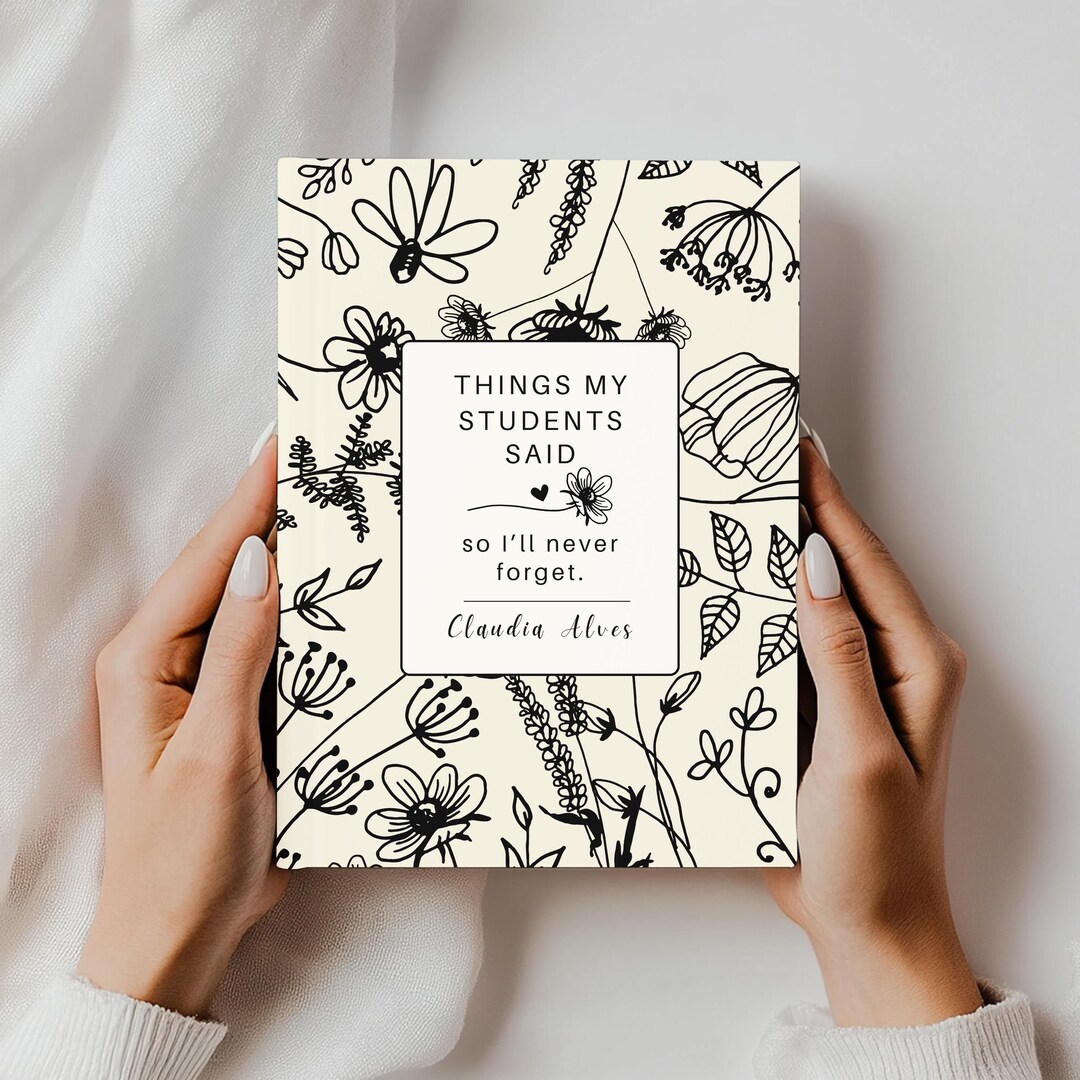 Teacher Journal - Things My Students Said, Teacher Gift, Classroom ...