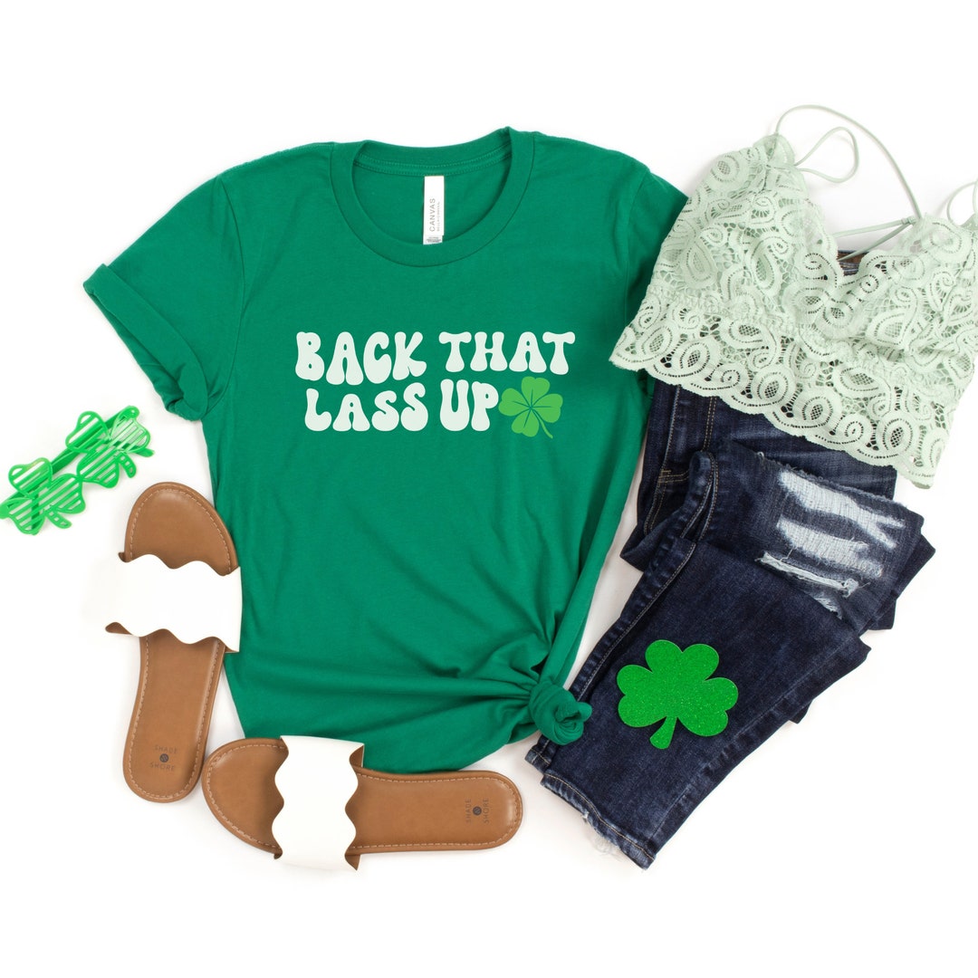 Funny St Patrick's Day Tee, Back That Lass Up, Retro St Patrick's Day T ...