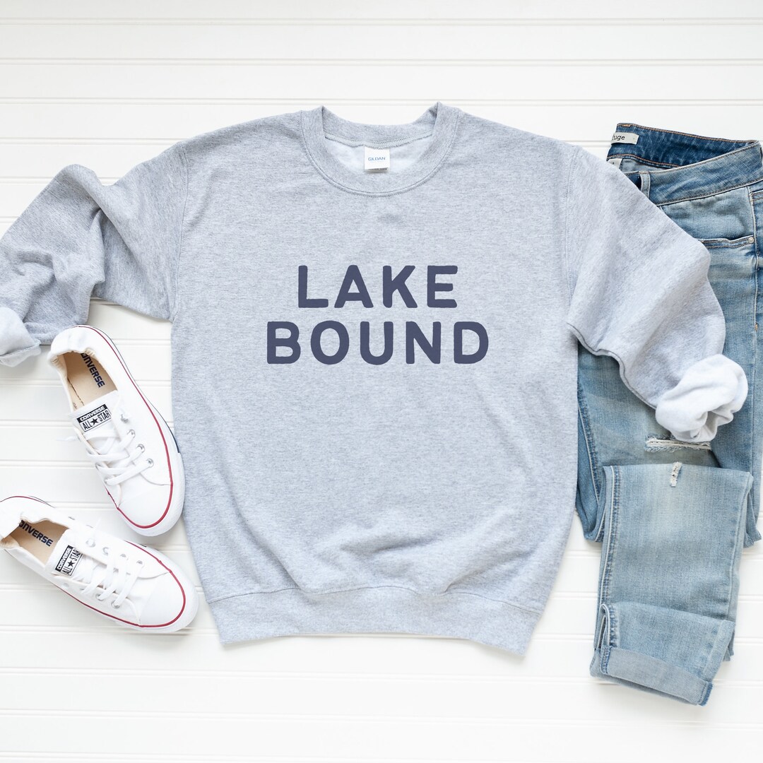 Lake Bound Unisex Crewneck Sweatshirt - Lake Lover Sweatshirt - Lake ...