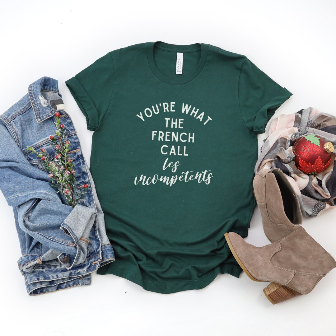 You're What the French Call Les Incompetents Shirt, Kevin Mccallister ...