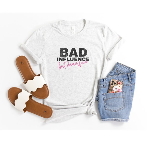 Bad Influence Shirt - Etsy